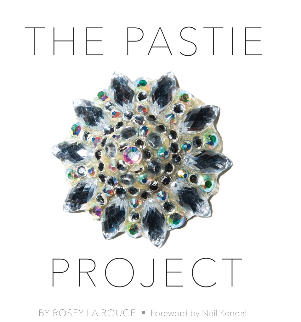 The Pastie Project – Preserving Burlesque Costume History, One Pastie ...